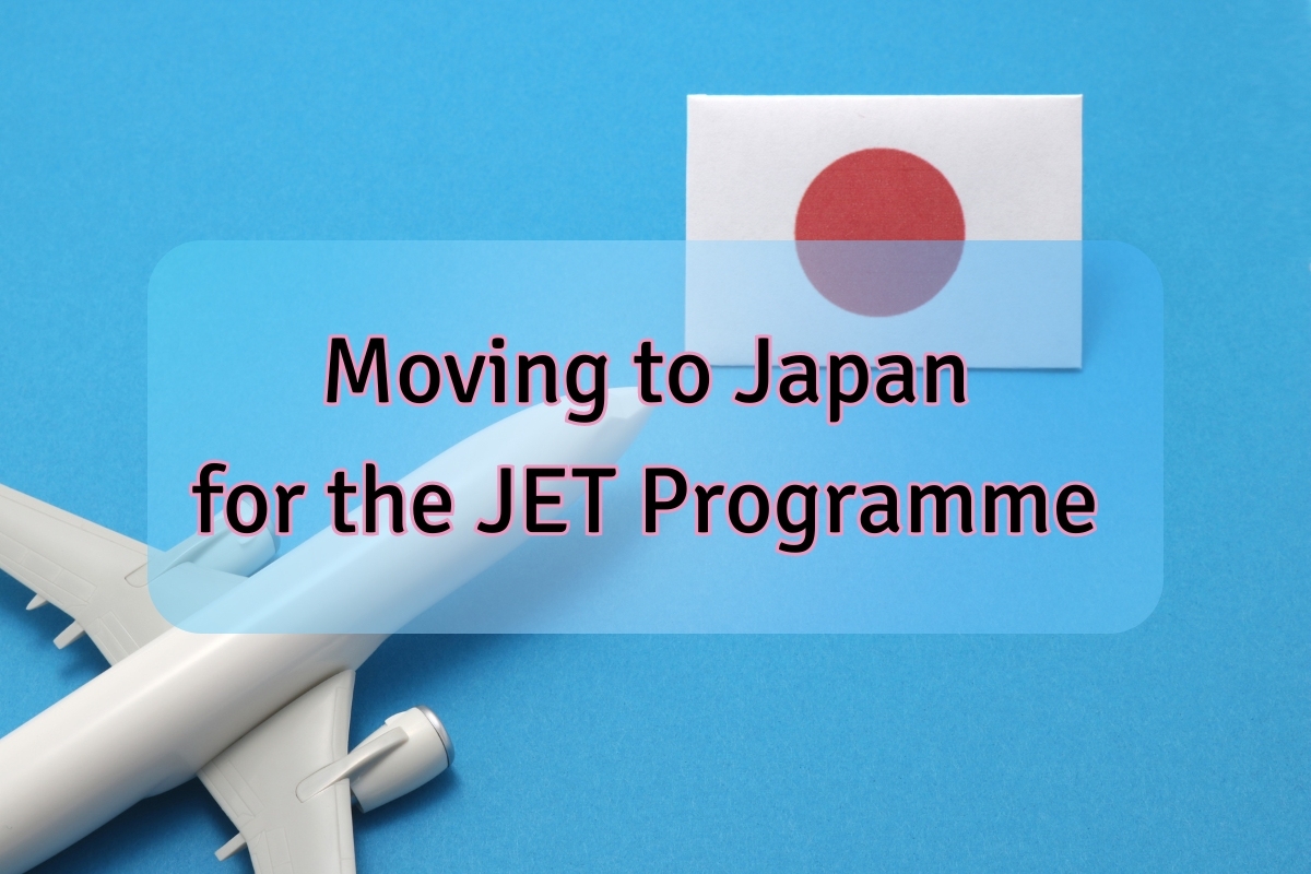 Moving to Japan for the JET Programme | Sakura Mobile