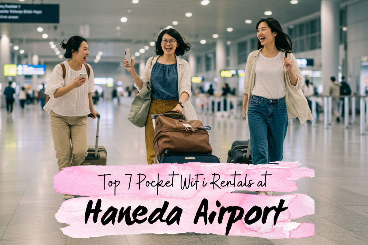 7 Top Pocket WiFi Rentals at Haneda Airport | Sakura Mobile