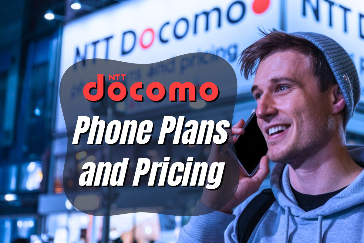 Guide to docomo Phone Plans | Prices, Speeds, and How to Apply | Sakura ...